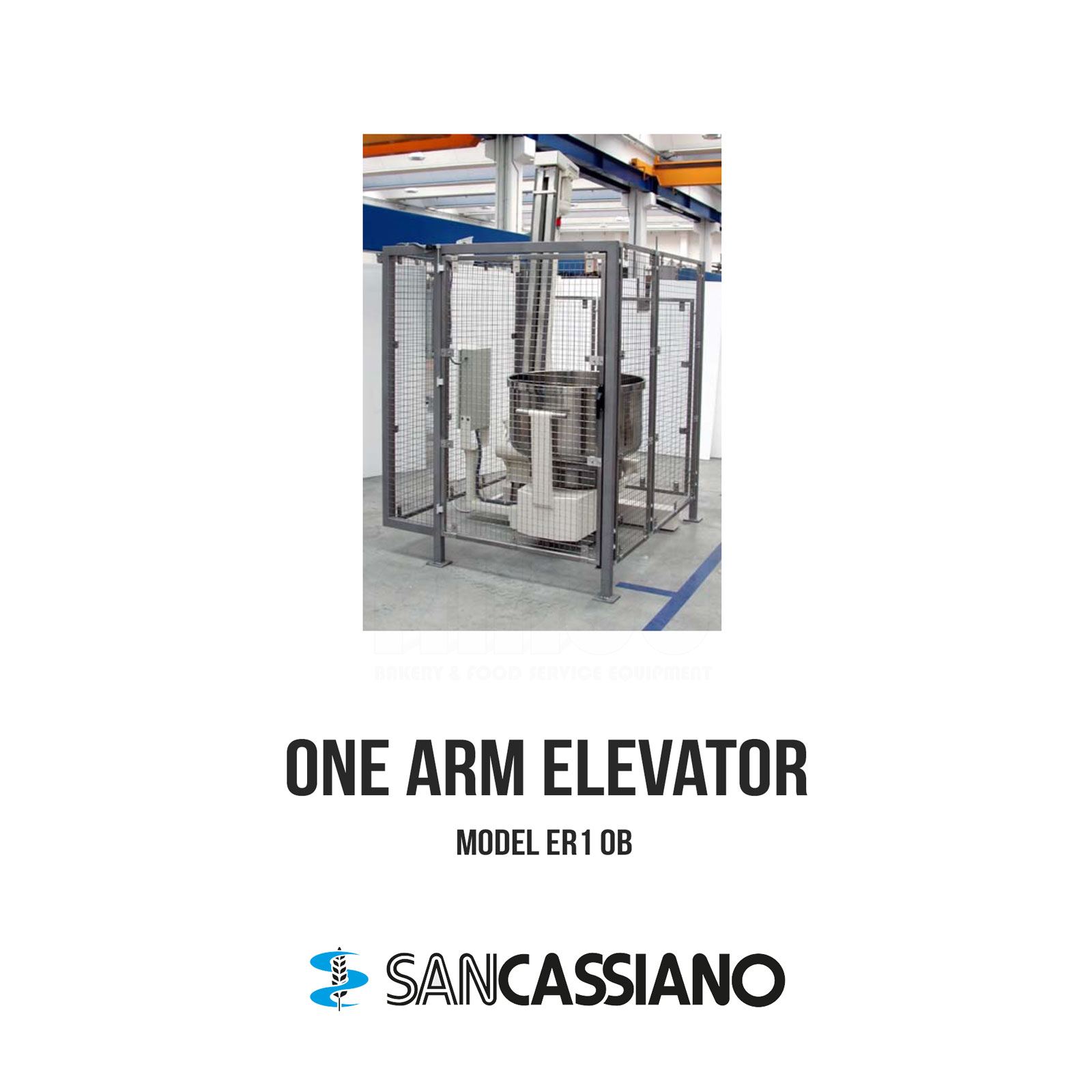 SANCASSIANO One Arm Elevator - Model ER1 OB - Allied Bakery Equipment
