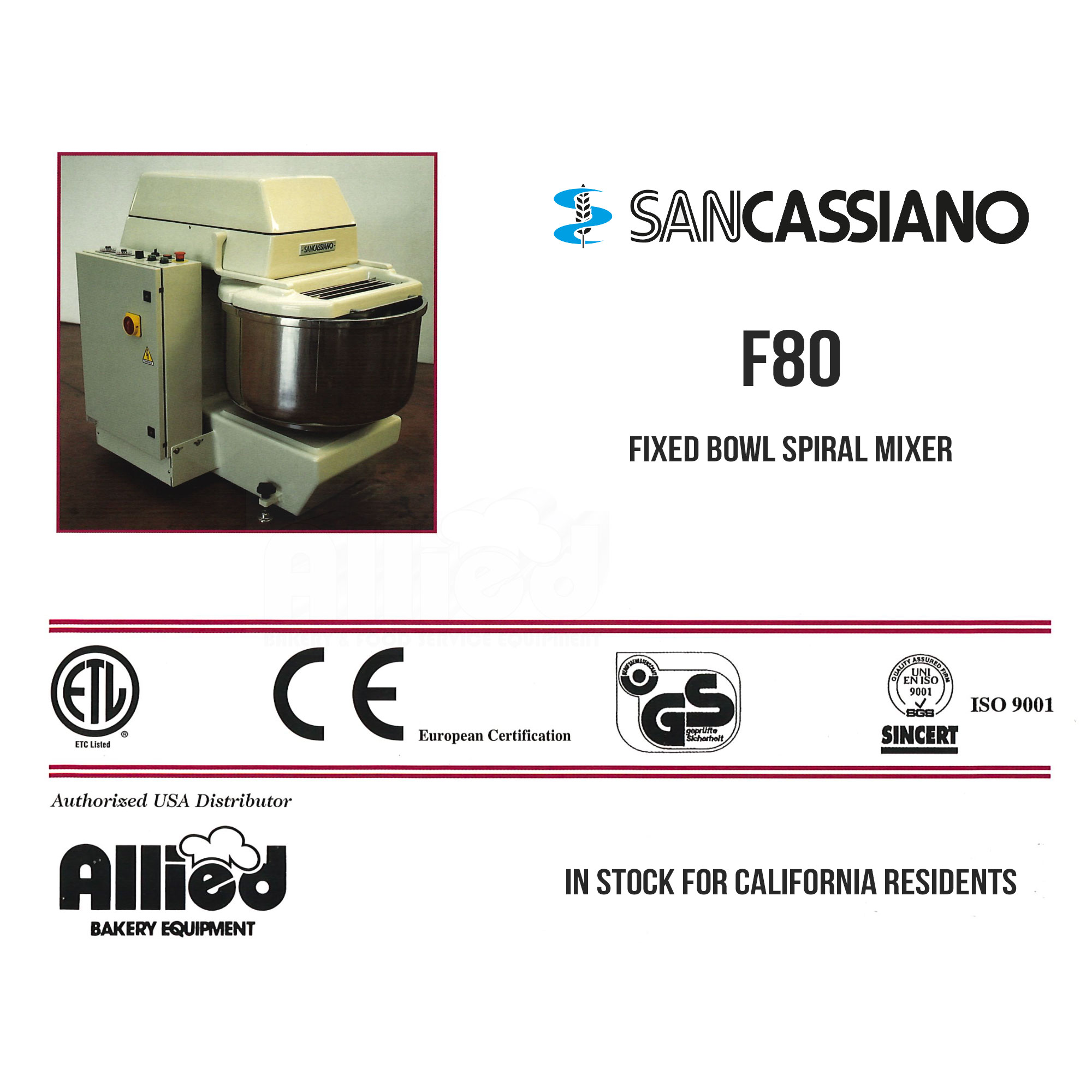 SANCASSIANO F80 - Fixed Bowl Spiral Mixer - Allied Bakery Equipment